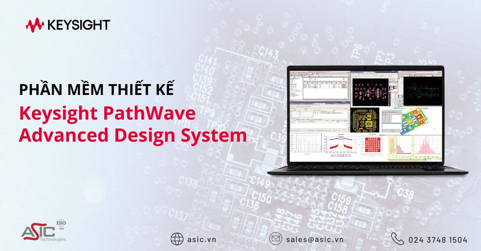Phần mềm thiết kế Keysight Pathwave Advanced Design System (ADS 2024) – ASIC.vn